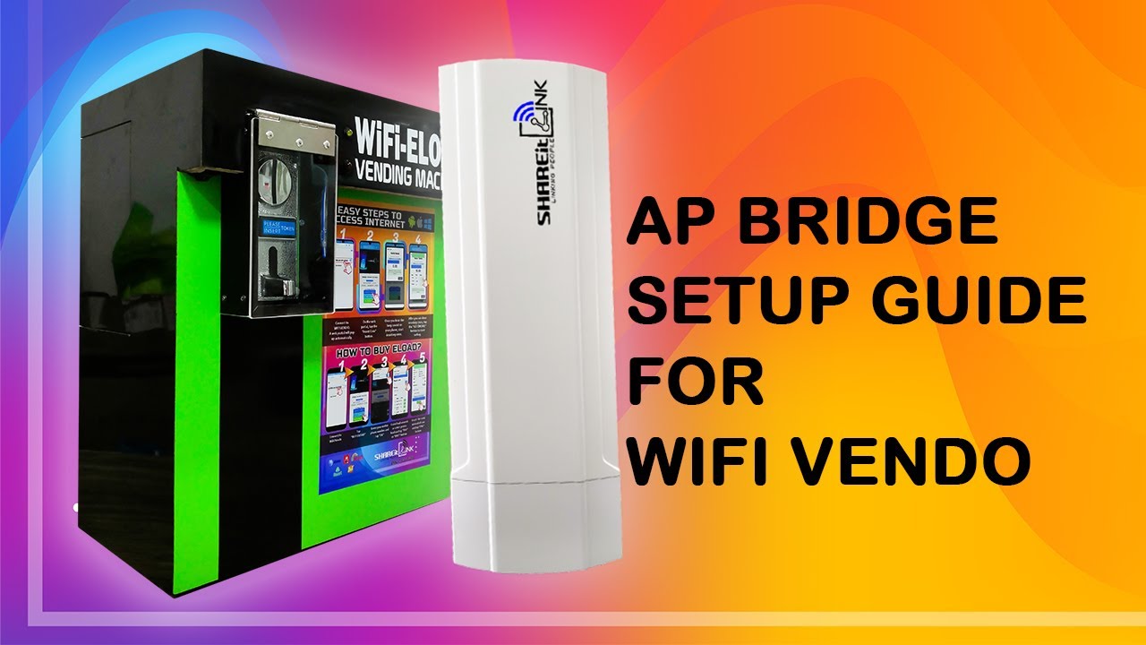 AP BRIDGE SETUP for WIFI VENDO using SL-AP360 - YouTube