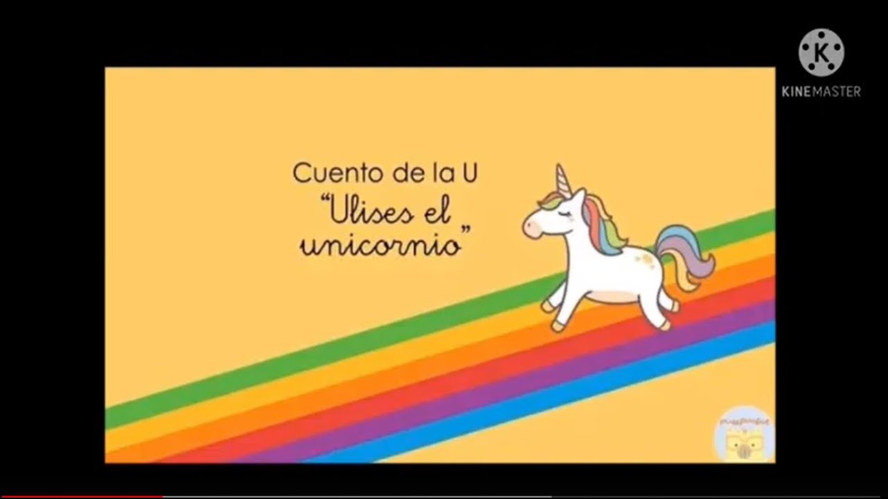 Cuento "Ulises el unicornio" Letra U, u. - YouTube