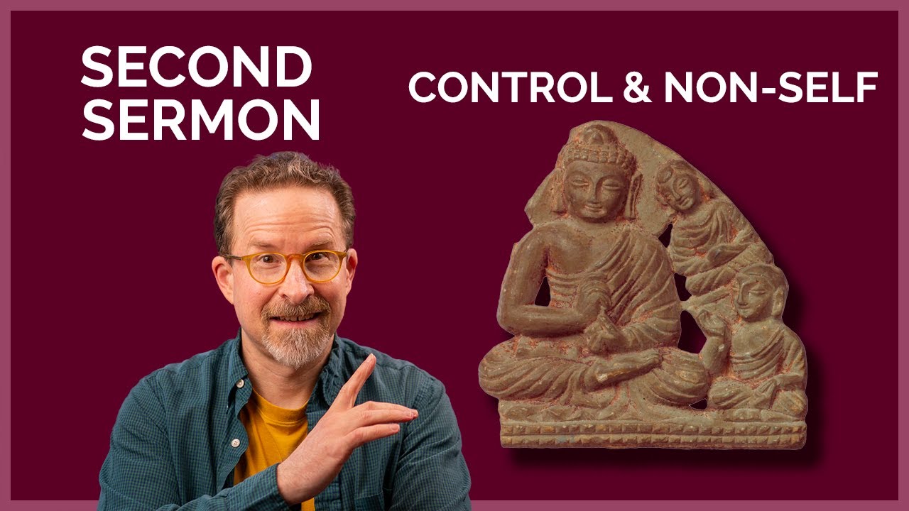 A Hidden Meaning Behind the Buddha's Second Sermon on Non-self - YouTube