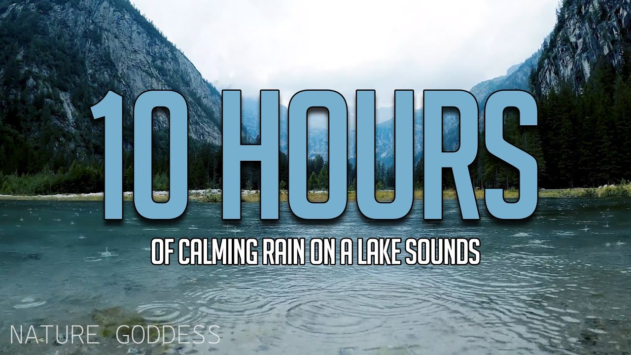 10-Hour Relaxing Lake with Gentle Rain Sounds for Relaxing, Sleeping ...