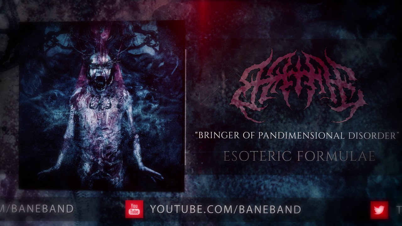 BANE - Bringer Of Pandimensional Disorder - YouTube