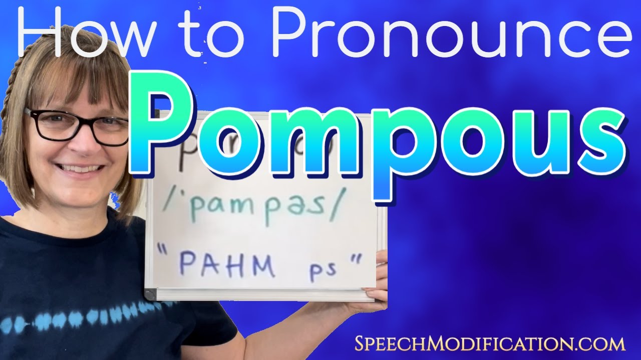 How to Pronounce Pompous - YouTube