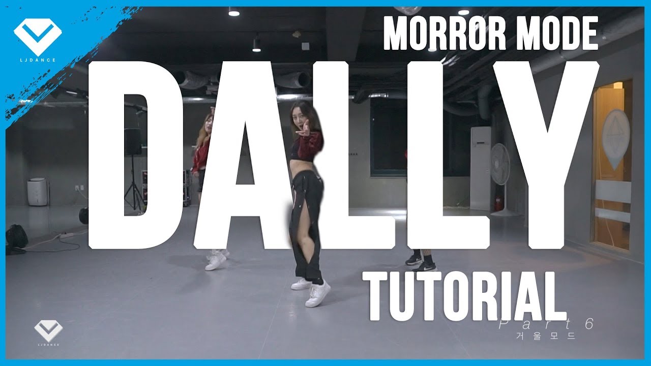효린 - Dally (달리) 댄스 Dance Tutorial 안무 설명 by LJ DANCE 거울모드 Mirror Mode - YouTube