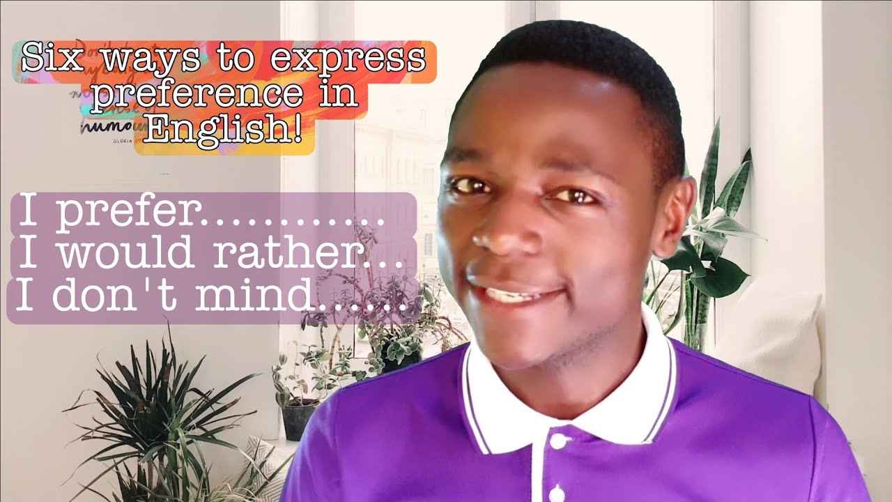 comment exprimer la préférence en Anglais/ how to express preference in ...