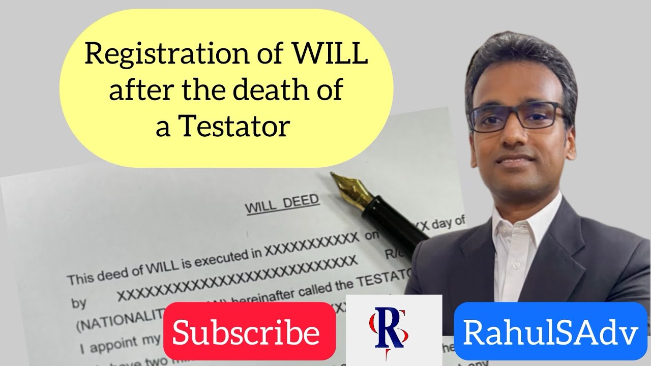Registration of WILL after death of testator/ will deed - YouTube