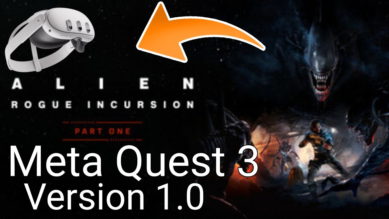 Alien: Rogue Incursion sur Meta Quest 3 - Un peu de GAMEPLAY (Version 1 ...