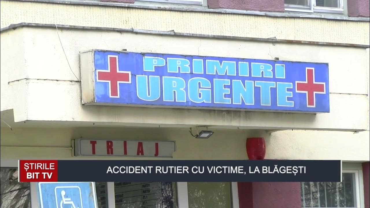 ȘTIRILE BIT TV - ACCIDENT RUTIER CU VICTIME, LA BLĂGEȘTI - YouTube