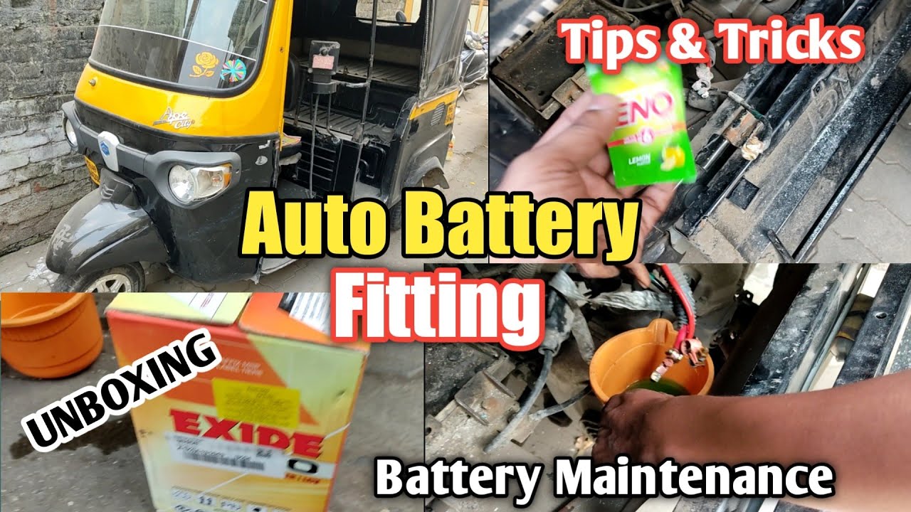 Battery Fitting In Three Wheeler Auto Rikshaw | Battery Unboxing ...