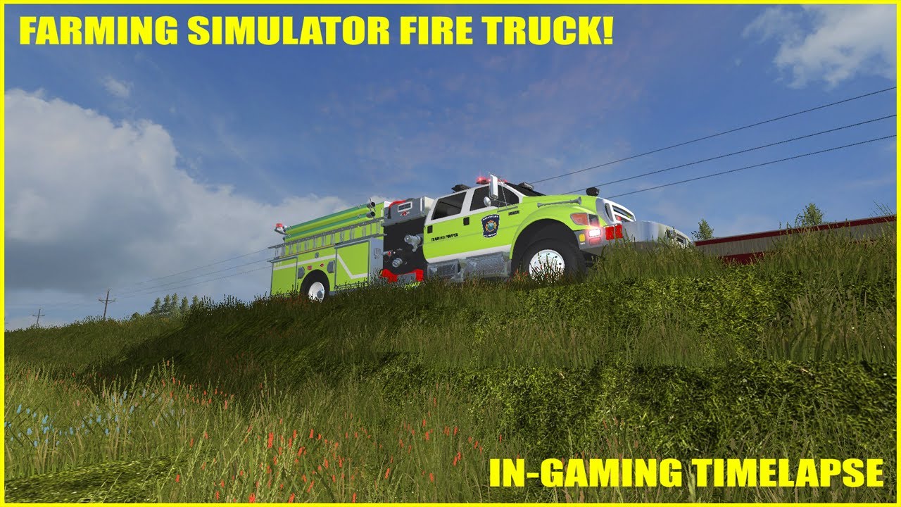 FS17 | FIRE TRUCKS | IN-GAMING TIMELAPSE - YouTube