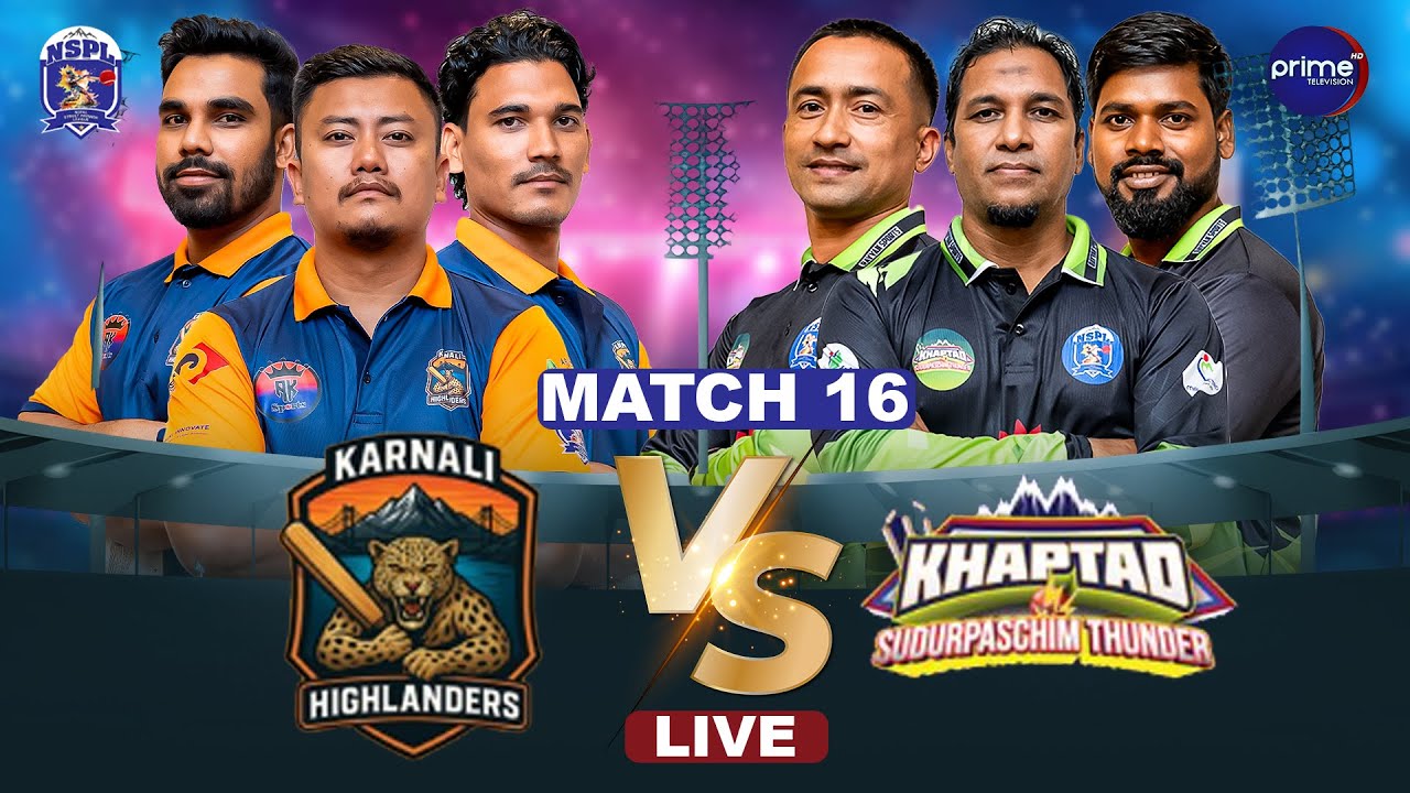 NSPL LIVE: Karnali Highlanders VS K. Sudurpaschim Thunder | MATCH 14 ...
