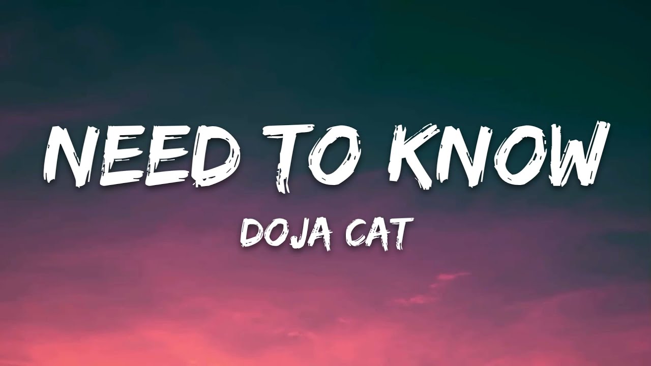 Doja Cat - Need To Know (Lyrics) - YouTube