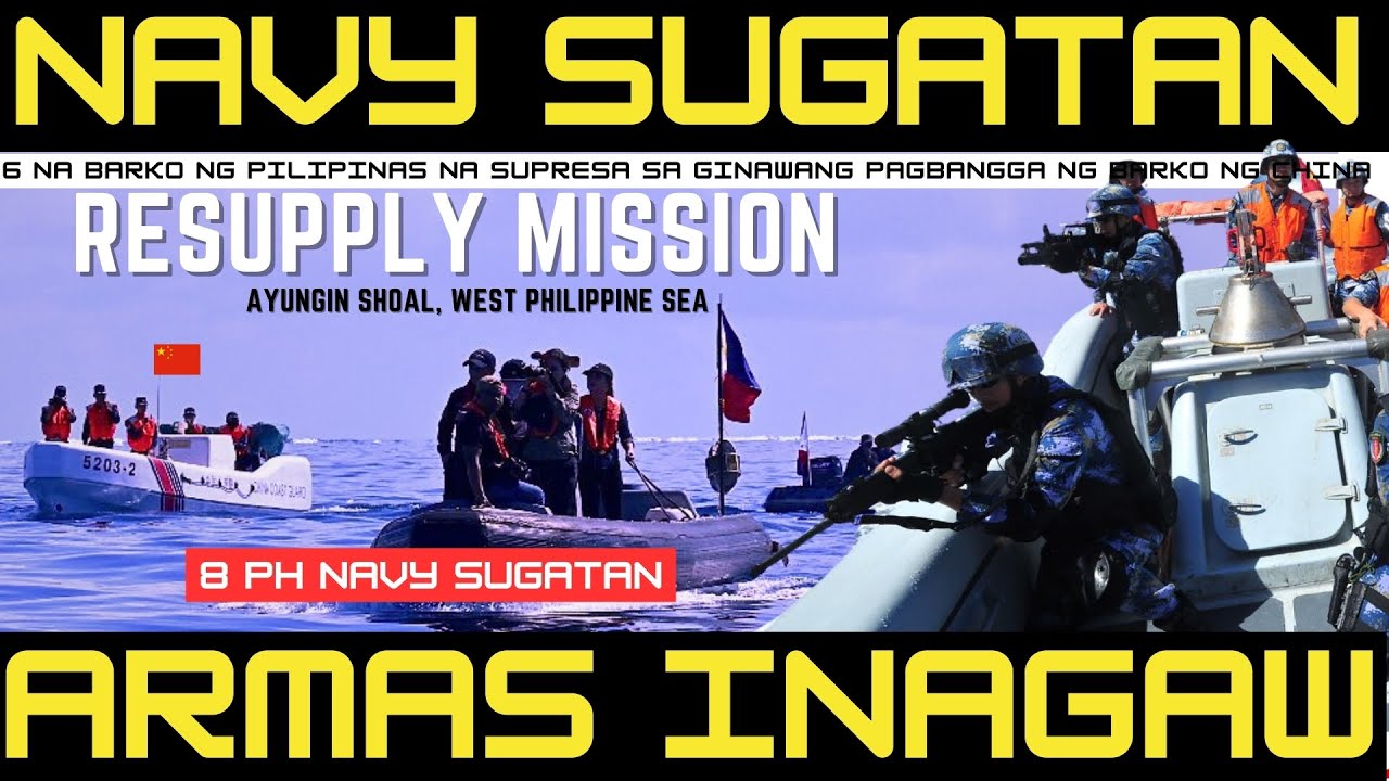 WALONG PH NAVY SUGATAN, ARMAS NG SUNDALONG PILIPINO INAGAW NG CHINA ...