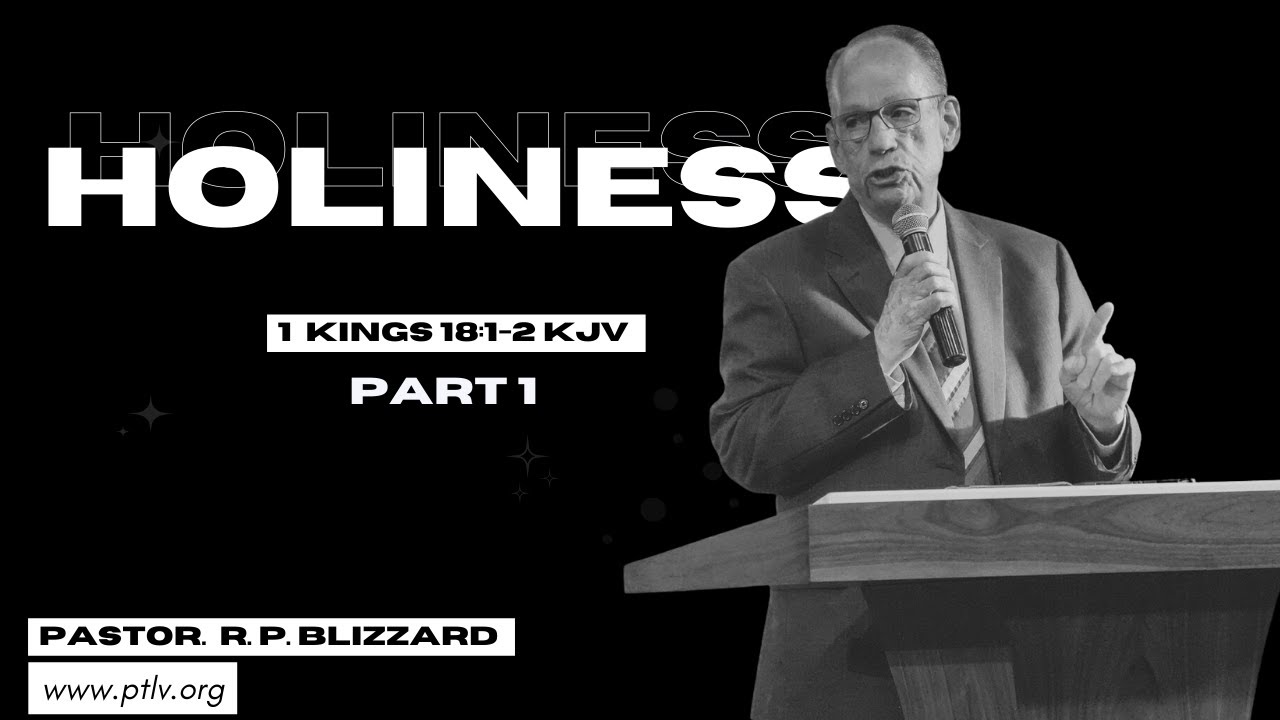 HOLINESS PT 1 | PASTOR R.P. BLIZZARD - YouTube