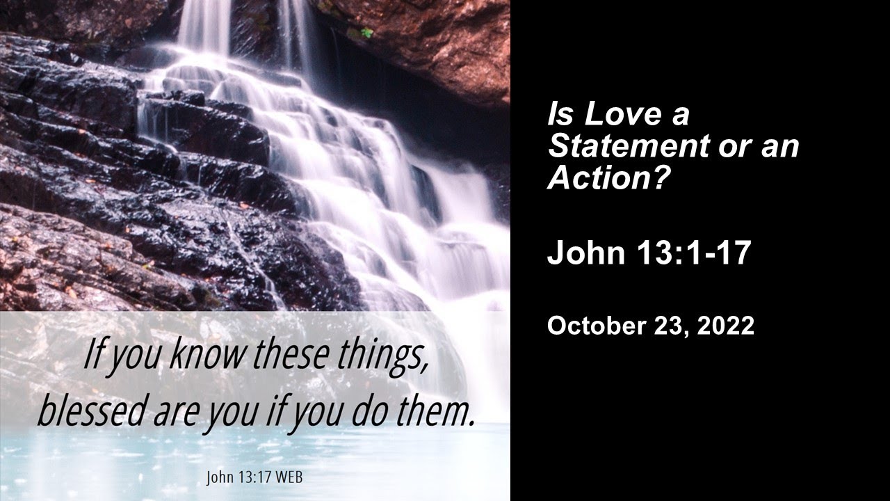 Is Love A Statement Or An Action? (pre-service video) - YouTube