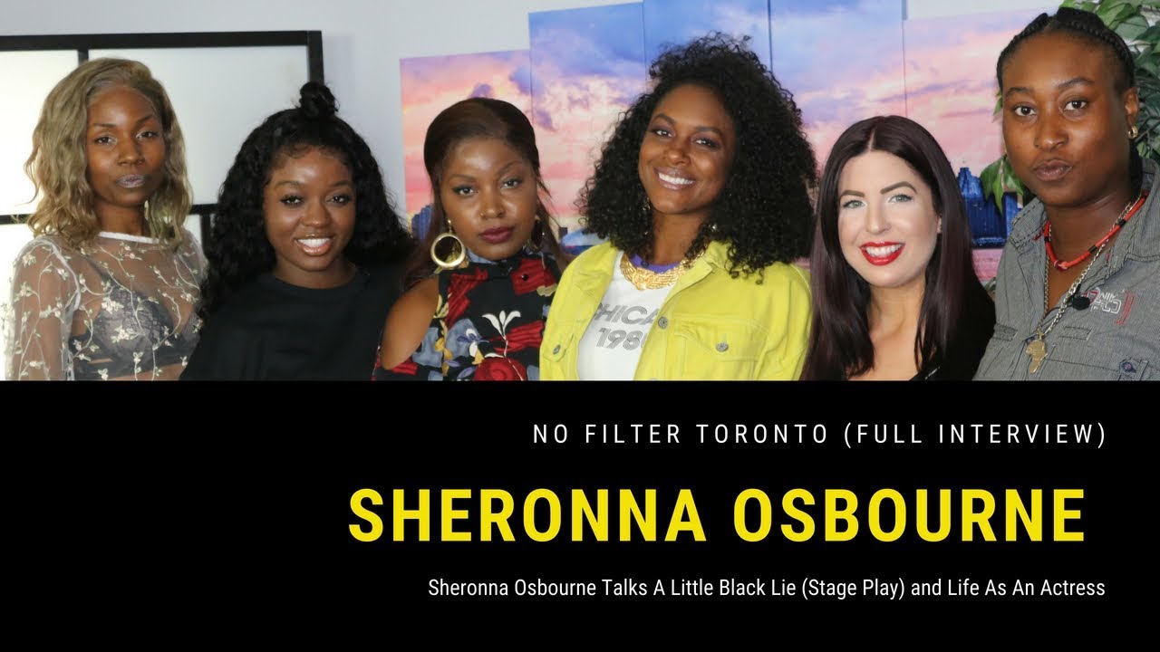 Sheronna Osbourne Talks- A Little Black Lie (Canadian Stage Play ...