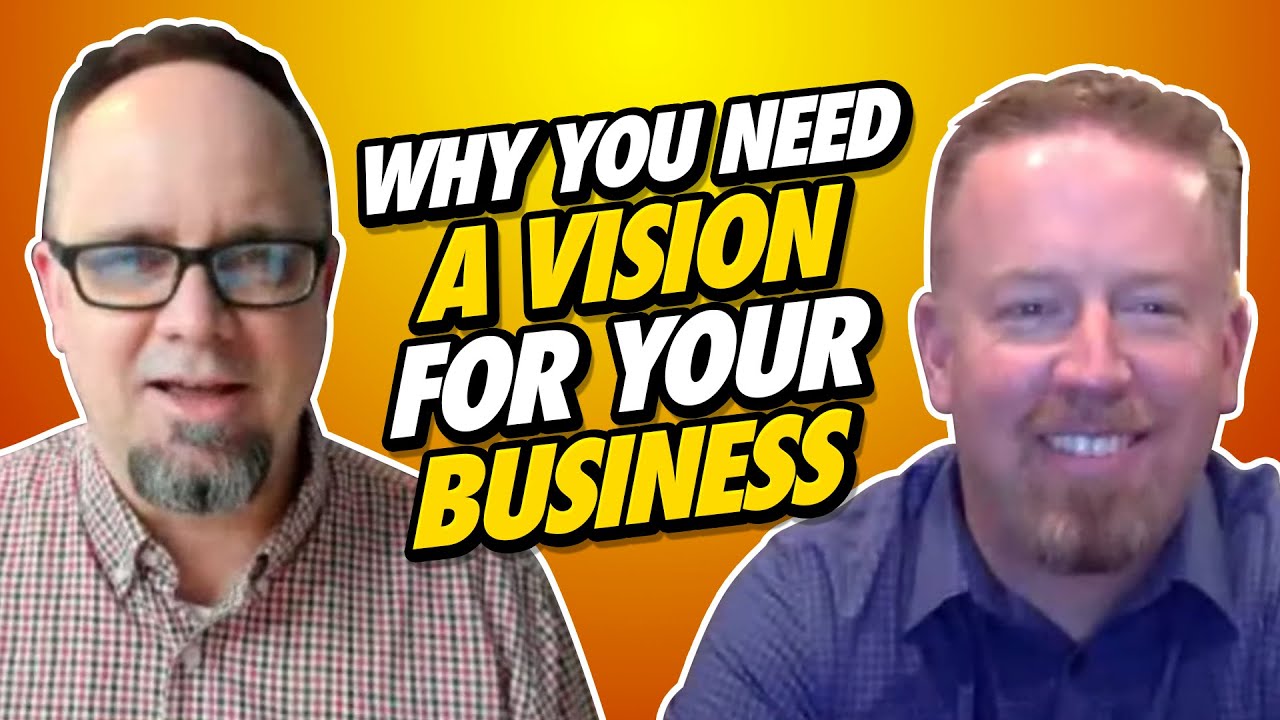 Why You Need A Vision For Your Business YouTube why-you-need-a-vision-for-your-business-youtube