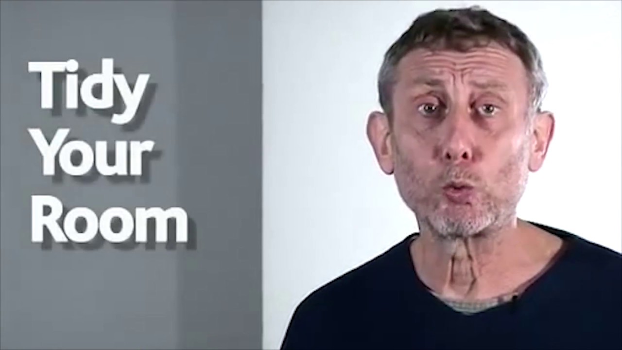 Tidy Your Room - Michael Rosen (YTP) - YouTube