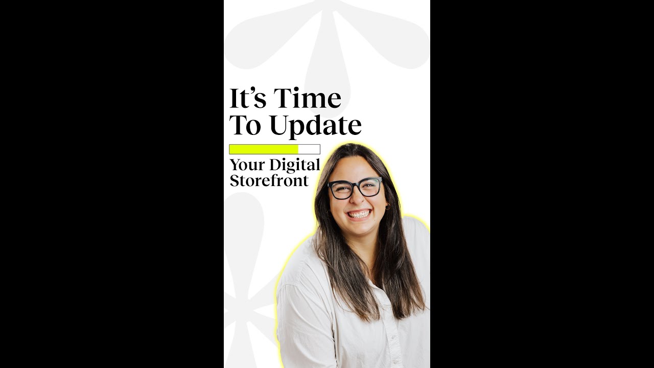It’s Time To Update Your Digital Storefront - YouTube