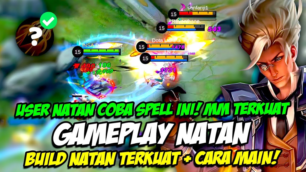 GAMEPLAY NATAN | BUILD NATAN TERKUAT USER NATAN HARUS COBA SPELL INI ...