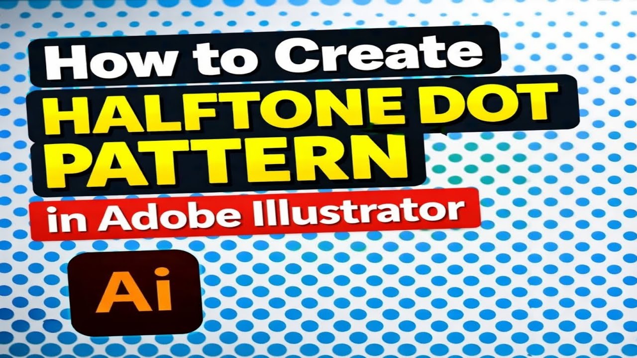 How to Create Halftone Dot Pattern in Adobe Illustrator | Professional ...