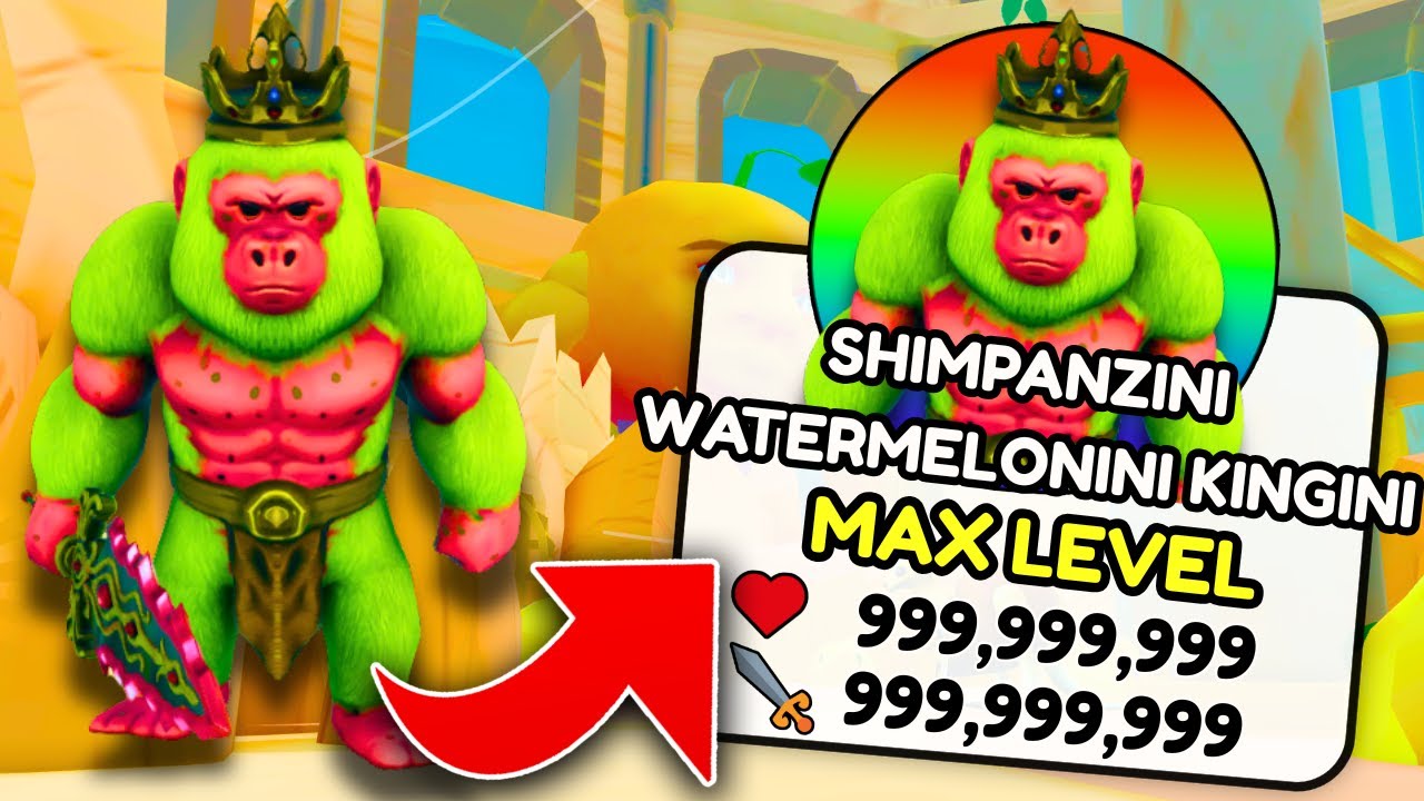 Unlocking Max Level SHIMPANZINI WATERMELONINI KINGINI In Brainrot ...