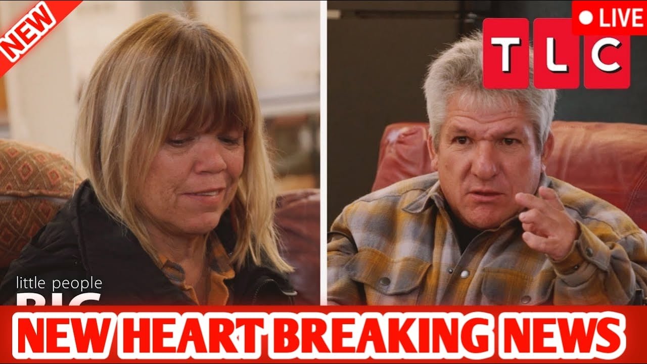 Today's Sad😭News!! ‘LPBW’ Matt And Amy Roloff | Very Heart Breaking 😭 ...