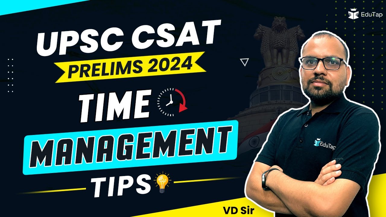 CSAT Preparation for UPSC 2024 | How To Manage Your Time | Study Plan ...