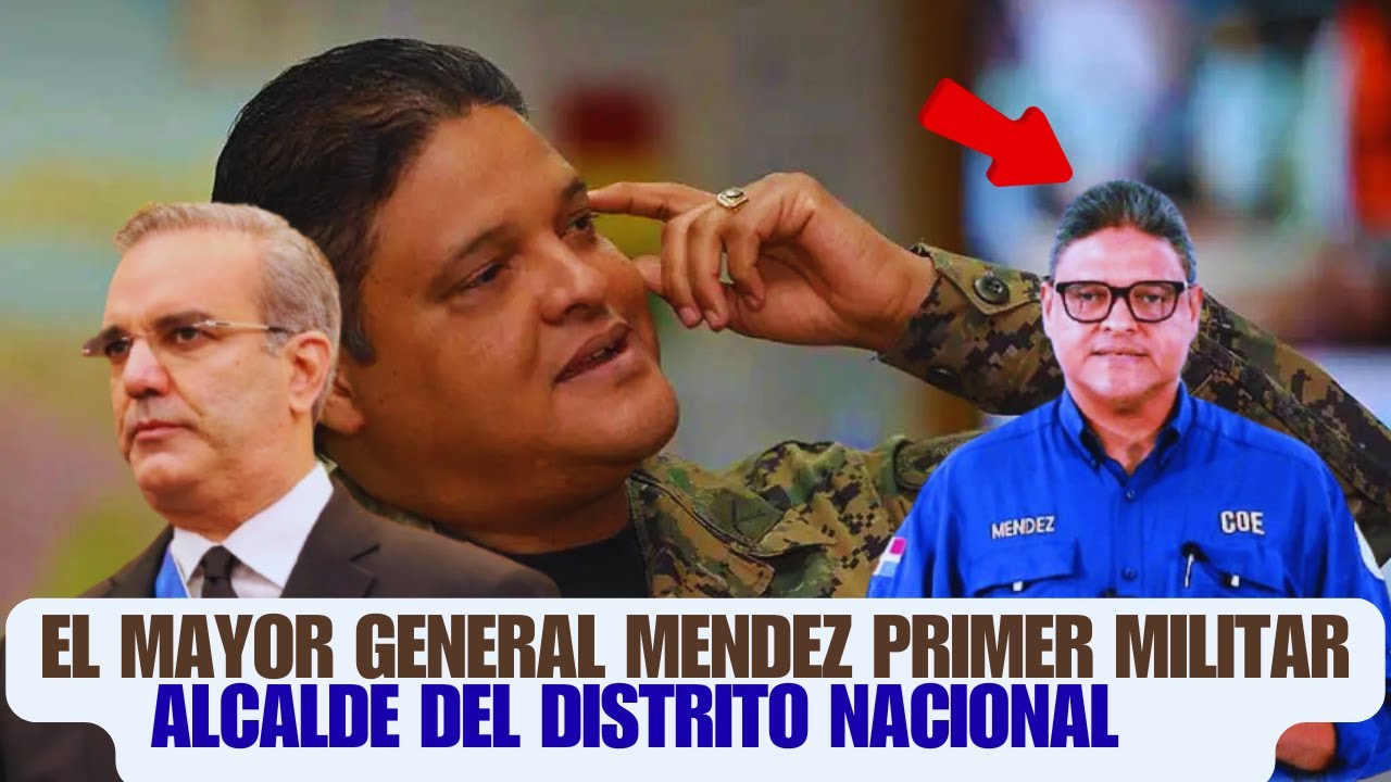 MAYOR GENERAL DE LA GUARDIA ALCALDE DEL DISTRITO NACIONAL - YouTube