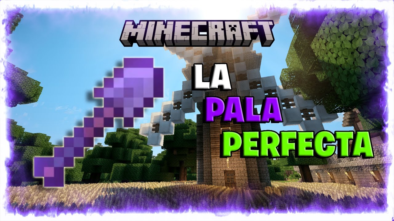 CUÁL ES LA MEJOR PALA - GUÍA DE ENCANTAMIENTOS | MEJORES HERRAMIENTAS Y ...