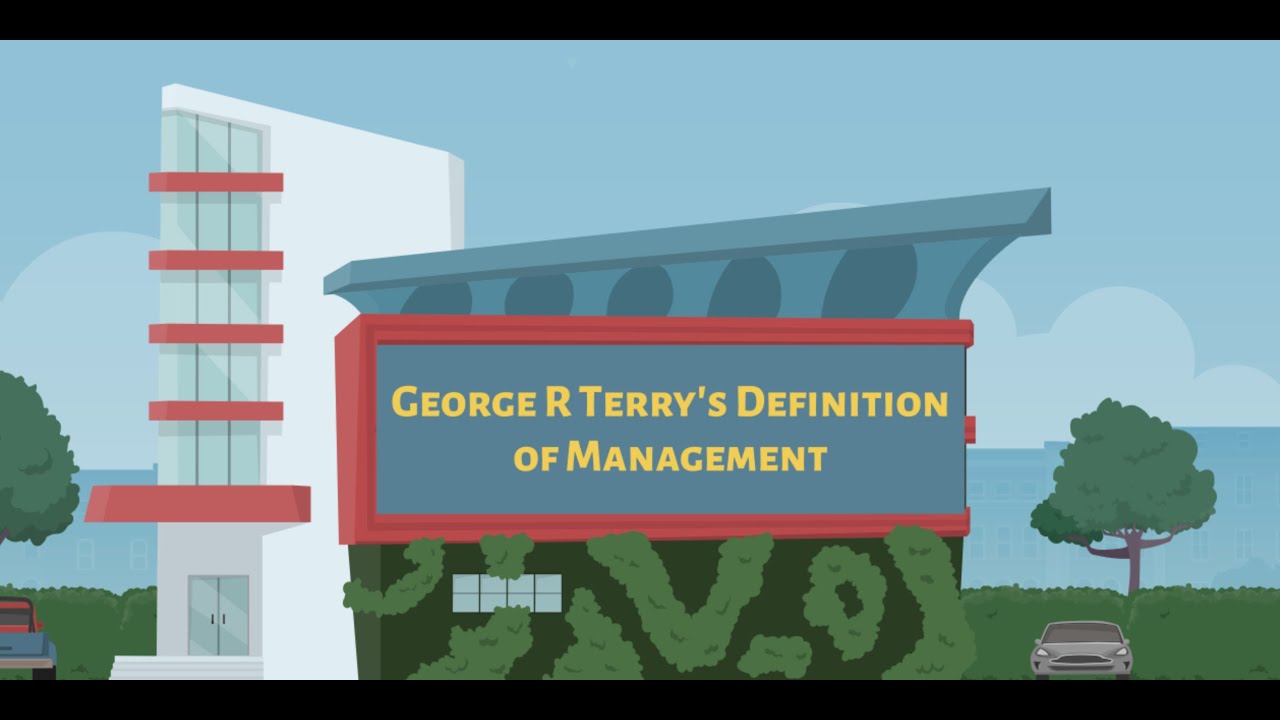 George R Terry's: Definition of Management - YouTube