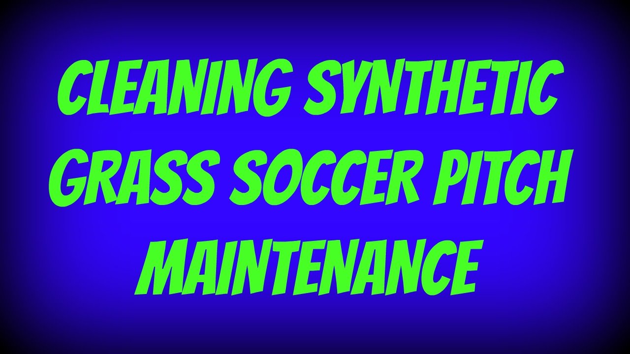 Cleaning Synthetic Grass Soccer Pitch Maintenance - YouTube