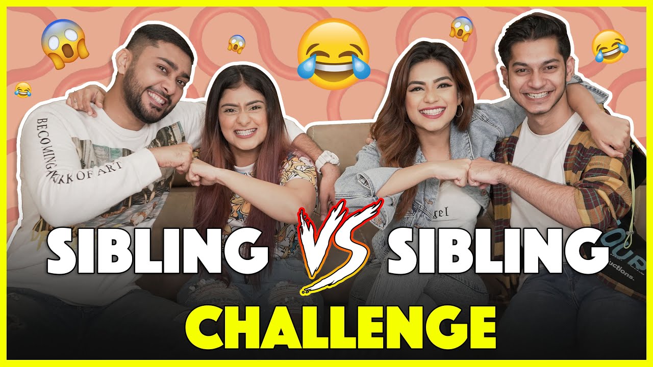 SIBLING VS SIBLING CHALLENGE || RAKHSHA BANDHAN SPECIAL || NAGMA ...