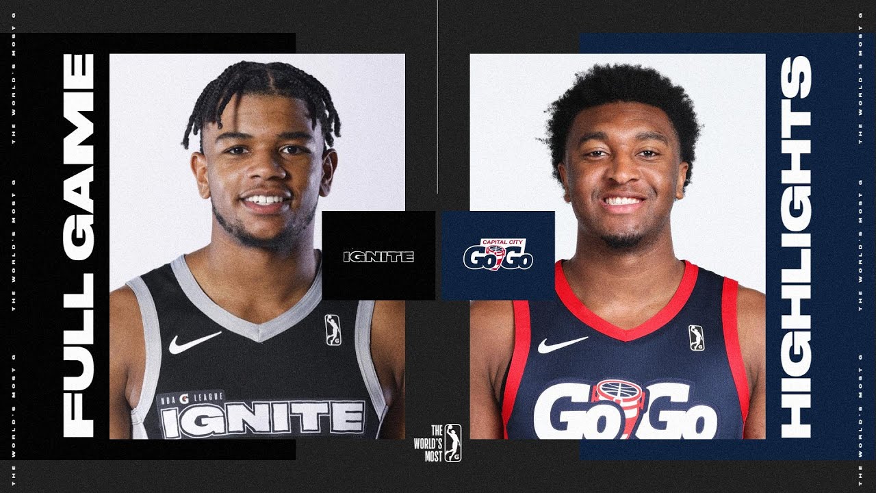 Capital City Go-Go vs. G League Ignite - Game Highlights - YouTube