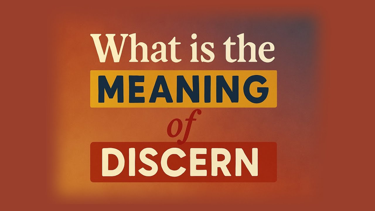 What is the meaning of Discern? - YouTube