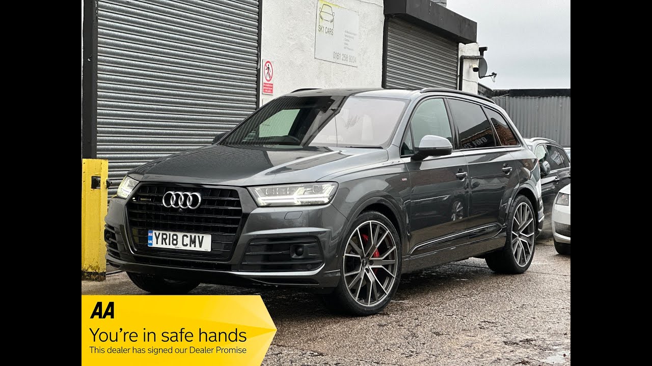 FOR SALE 18 plate Audi Q7 3.0 TDI S line Tiptronic quattro Euro 6 (s/s ...