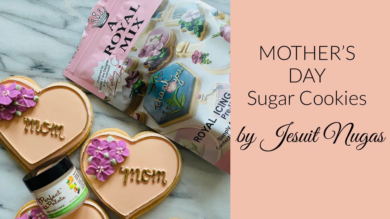 Sweet Project: Mother's Day Sugar Cookie - YouTube