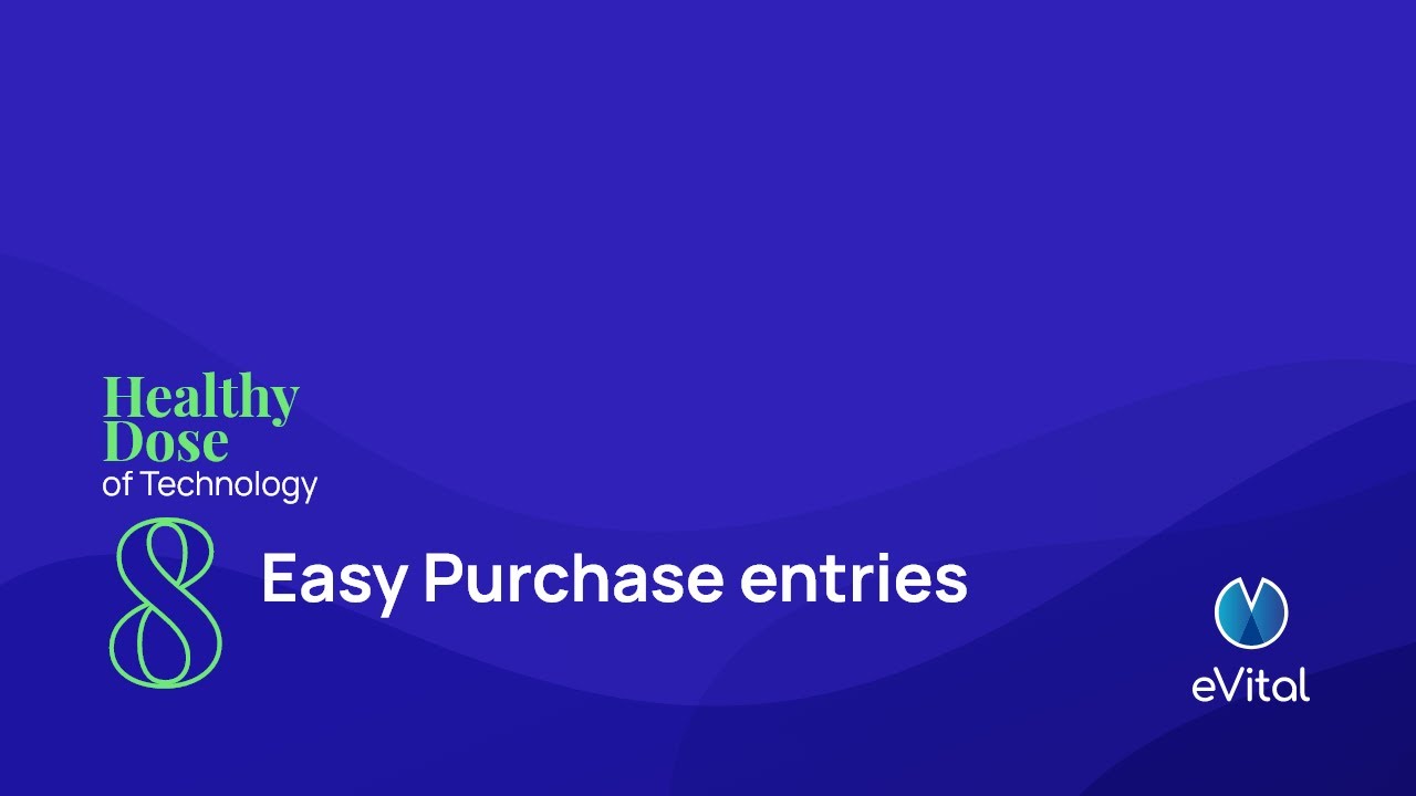 Easy Purchase Entries - eVitalRx (Episode 8) - YouTube