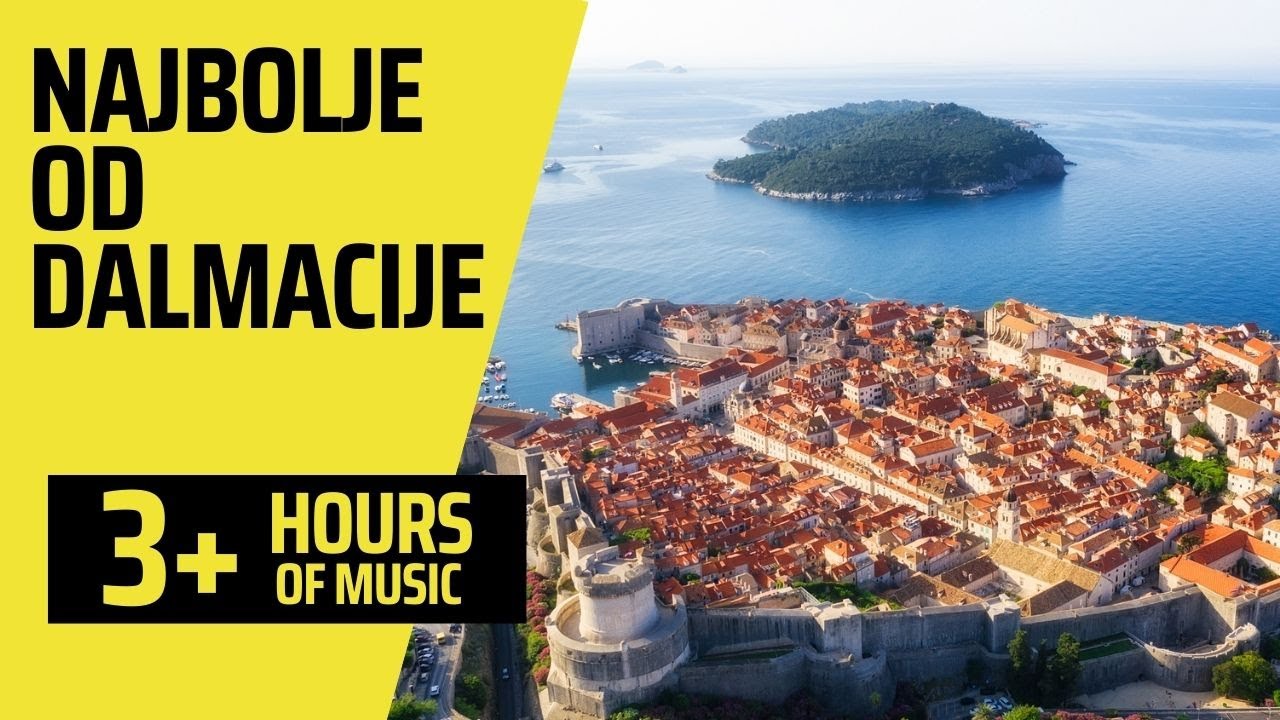 Najbolja dalmatinska glazba | The best Dalmatian music | Welcome to ...