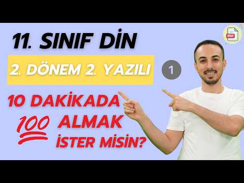 11. Sınıf Din Kültürü 2. Dönem 2. Yazılı