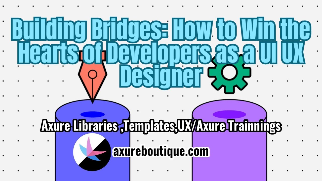 Building Bridges: How to Win the Hearts of Developers as a UI/UX ...