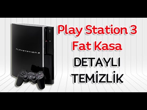 Play Station 3 Fat Kasa Detaylı Temizlik Yapma - Nasıl Sökülür?
