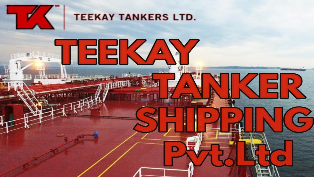 TEEKAY TANKER SHIPPING (INDIA) PVT . LTD FULL DETAILS - YouTube