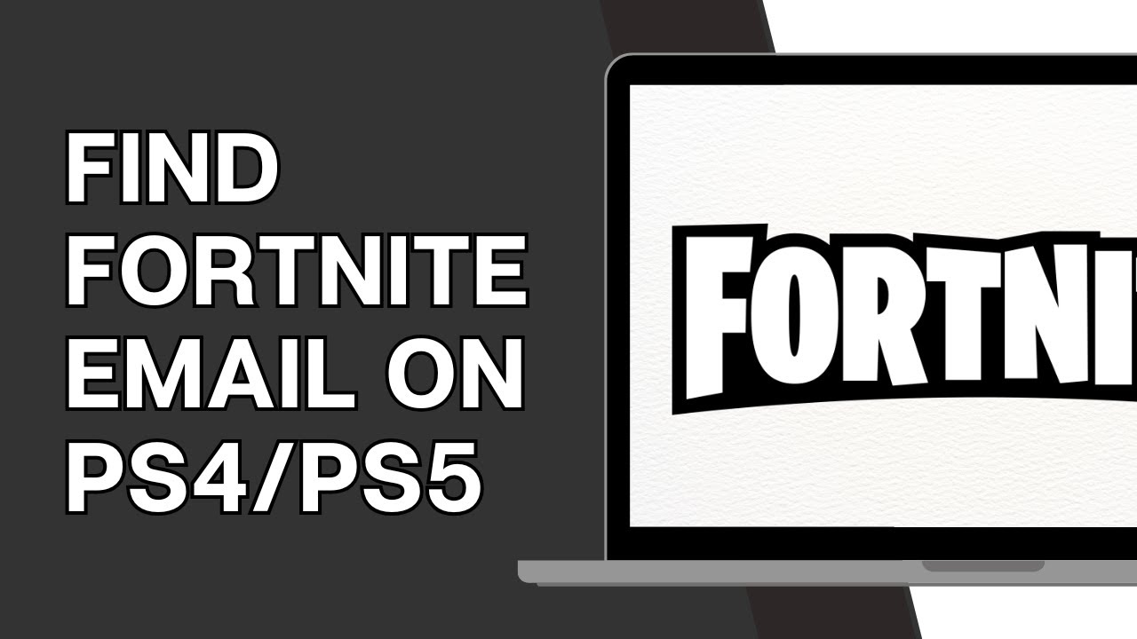 How to Find Epic Games Email Address in Fortnite on PS4 & PS5 (Easy ...