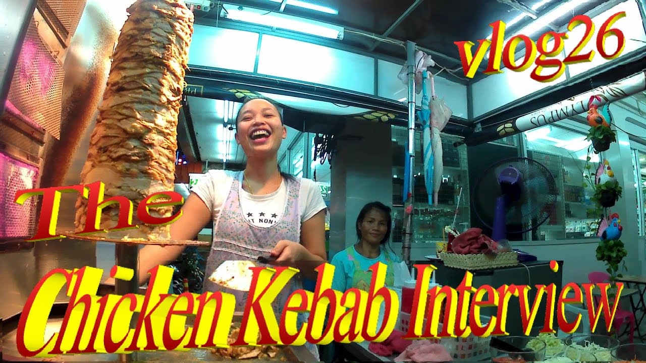 Pattaya 2016 , The Chicken Kebab Interview , Streetfood *vlog26* - YouTube