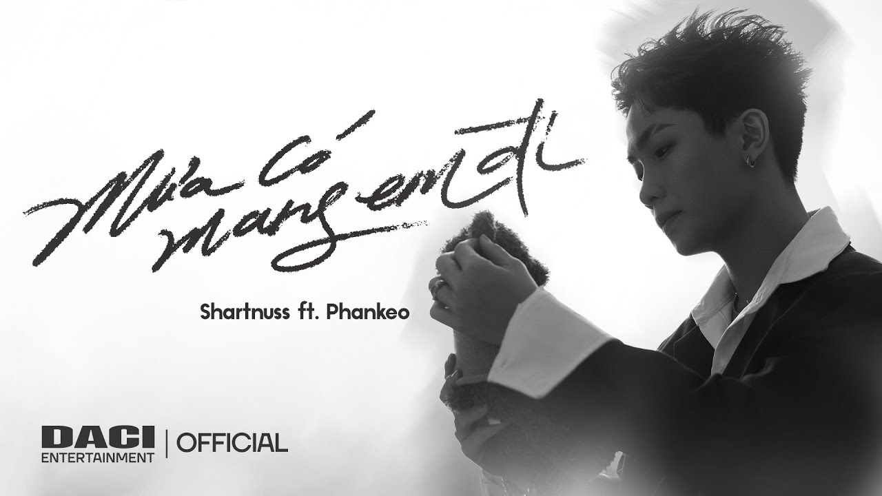 Mưa Có Mang Em Đi - Shartnuss ft. Phankeo | Official Lyrics Video - YouTube
