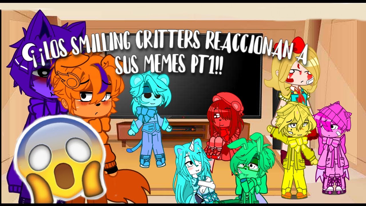 LOS SMILLING CRITTERS REACCIONAN A SUS MEMES PARTE 1!!! 😱😱| Ashton ...