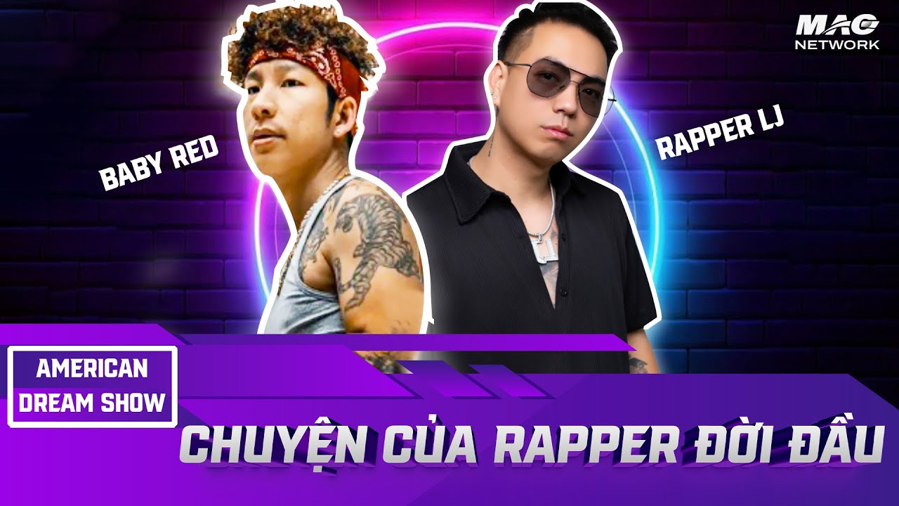 Chuyện Của Những Rapper Đời Đầu - Baby Red LJ | cuoc song my - YouTube