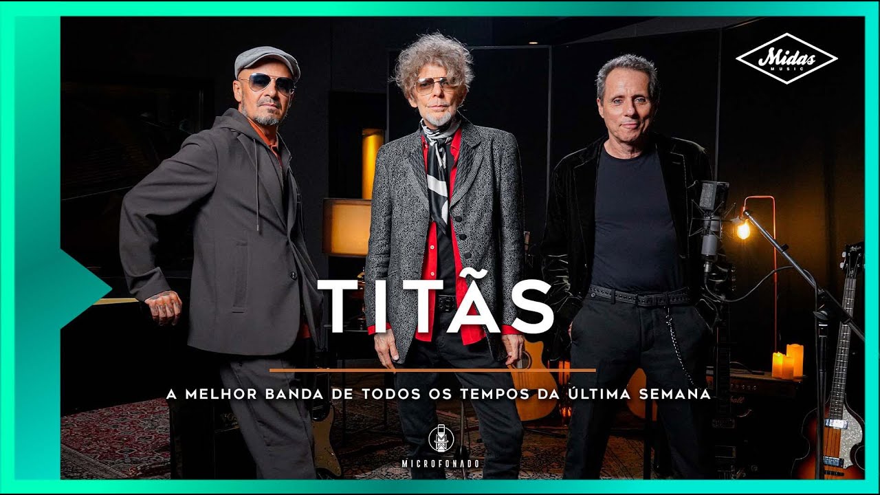 Titãs - A Melhor Banda de Todos os Tempos da Última Semana (Microfonado ...