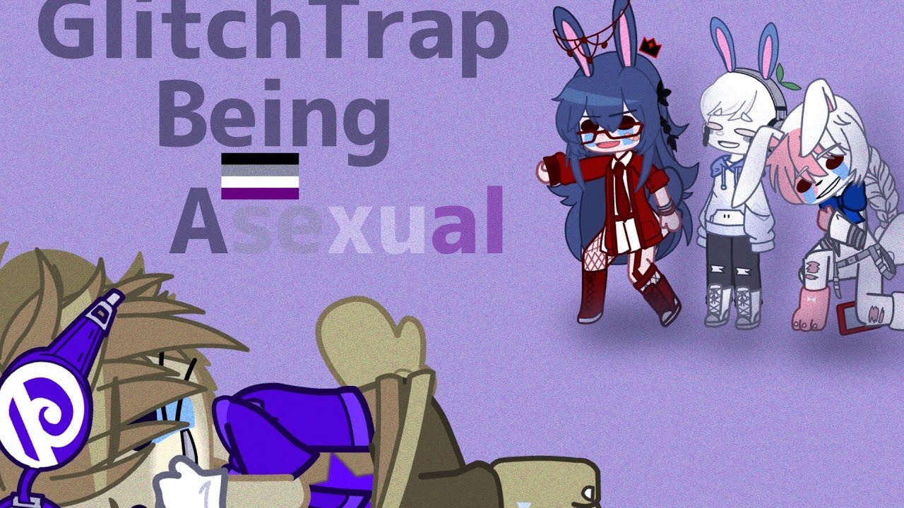 Glitchtrap being Asexual || Gacha Club Skit || Fnaf AU - YouTube
