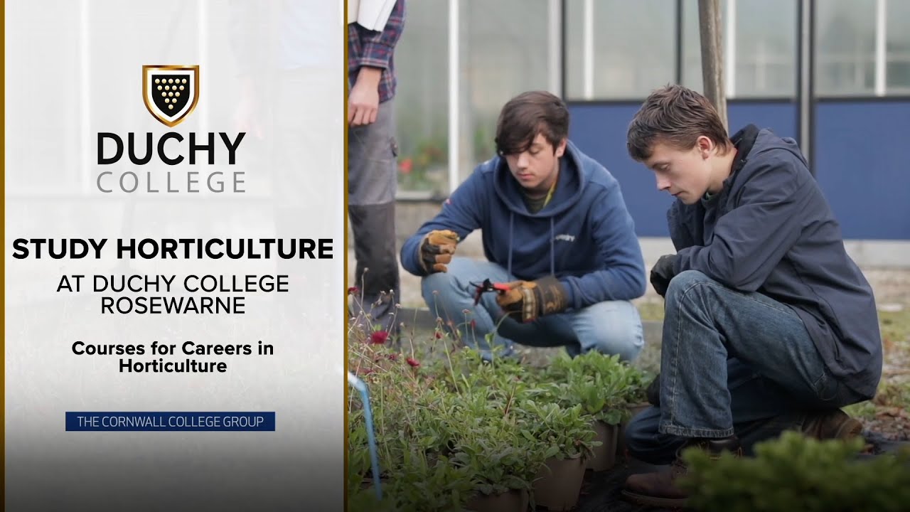 Study Horticulture @ Duchy College Rosewarne - YouTube